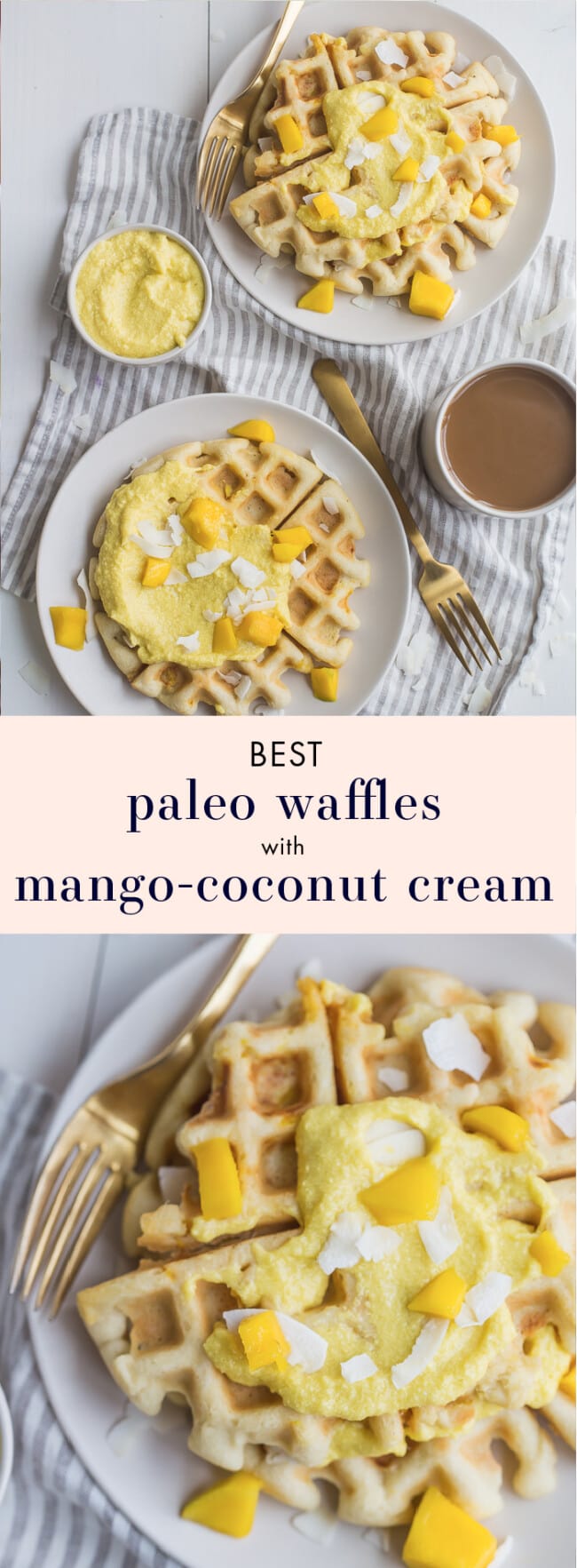 Best Paleo Waffles with Mango-Coconut Cream