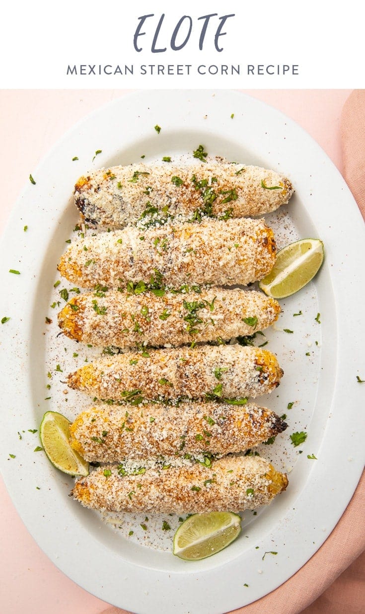 Elote (Mexican Street Corn) - 40 Aprons