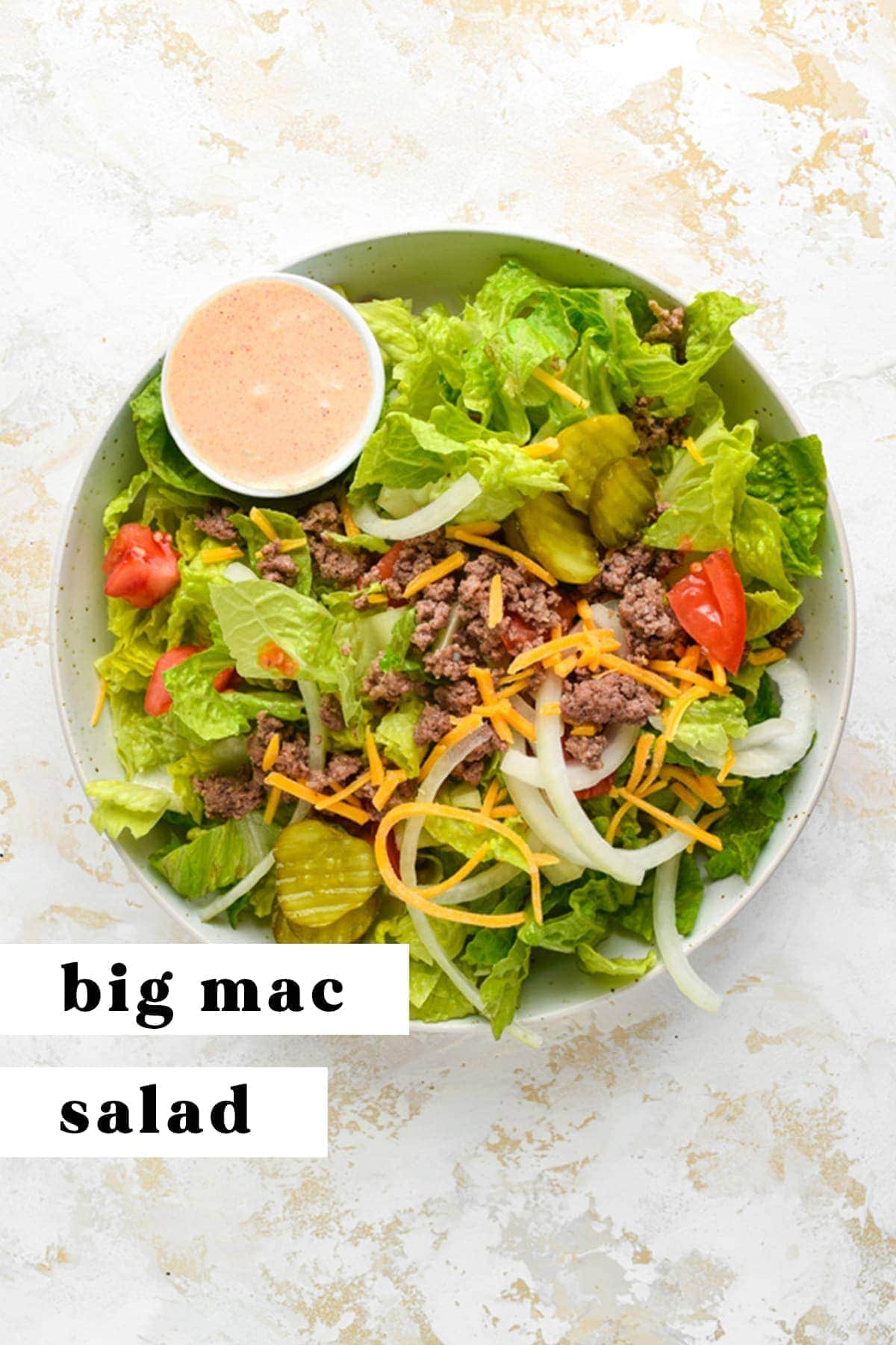 Big Mac Salad - Healthy McDonald's Copycat - 40 Aprons