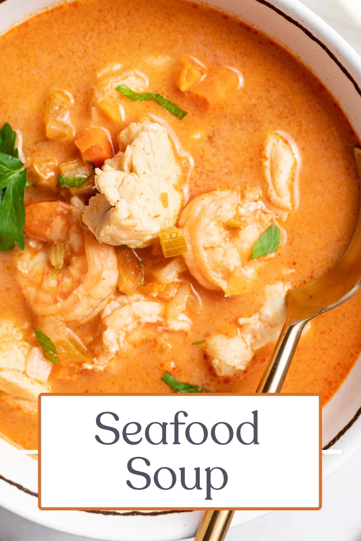 Light and Creamy Seafood Soup - 40 Aprons