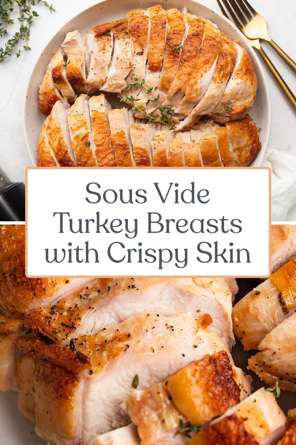 Sous Vide Turkey Breast with Crispy Skin - 40 Aprons