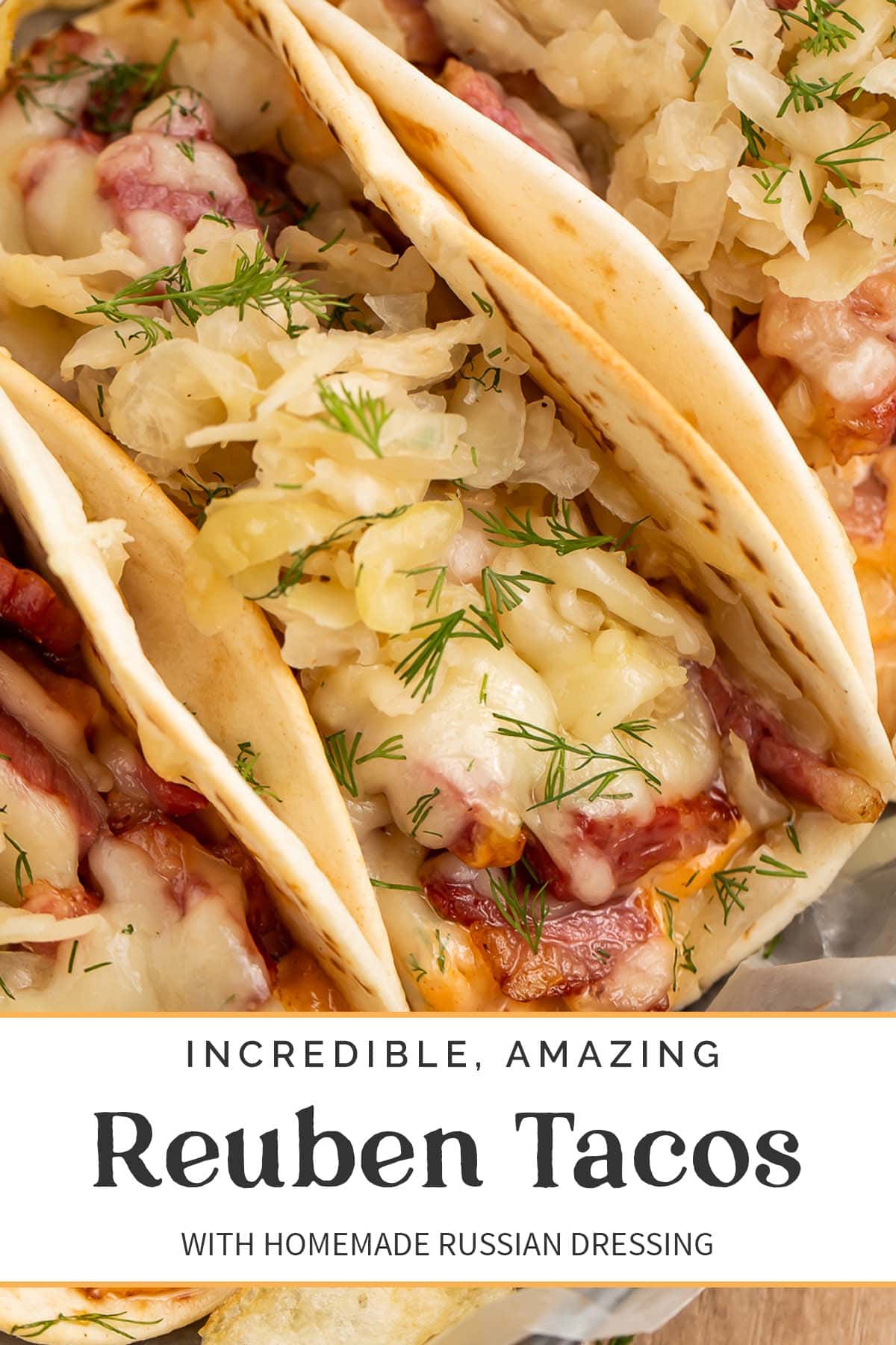 Reuben Tacos with Homemade Russian Dressing - 40 Aprons