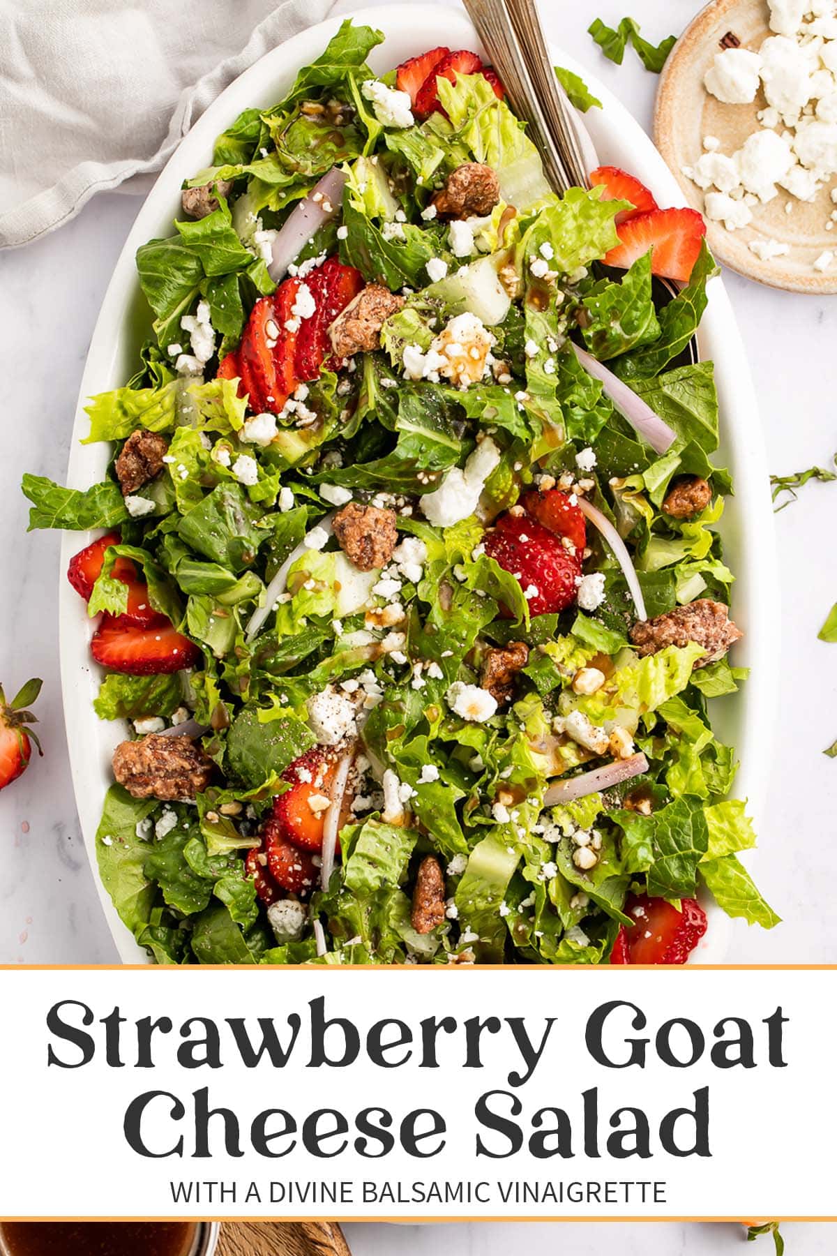 Strawberry Goat Cheese Salad with Balsamic Vinaigrette - 40 Aprons